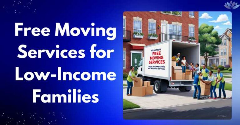 Free Moving Services for Low income Families - Tips to Get